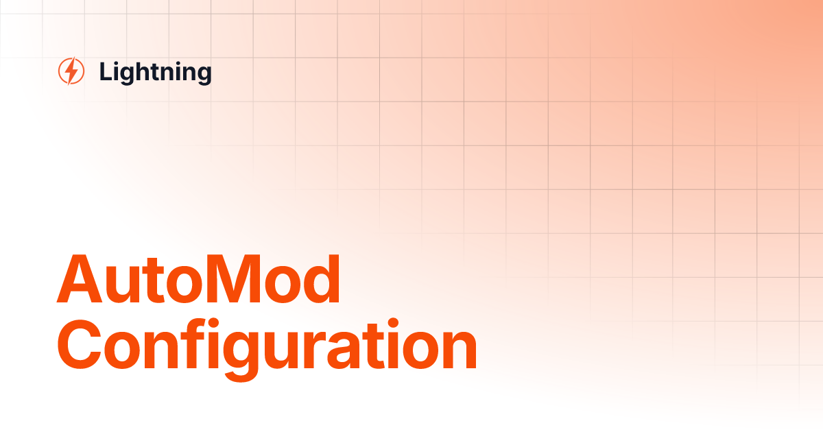 AutoMod Configuration | Lightning
